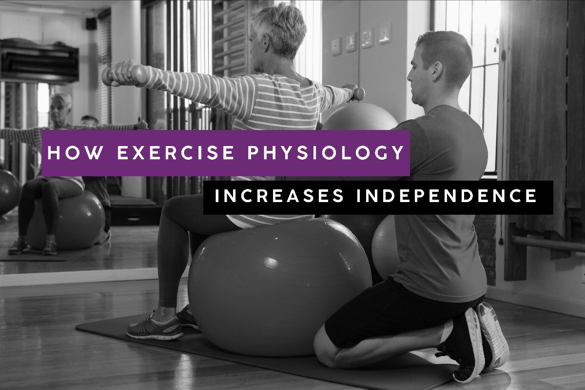How Exercise Physiology Increases Independence - Skilled Health